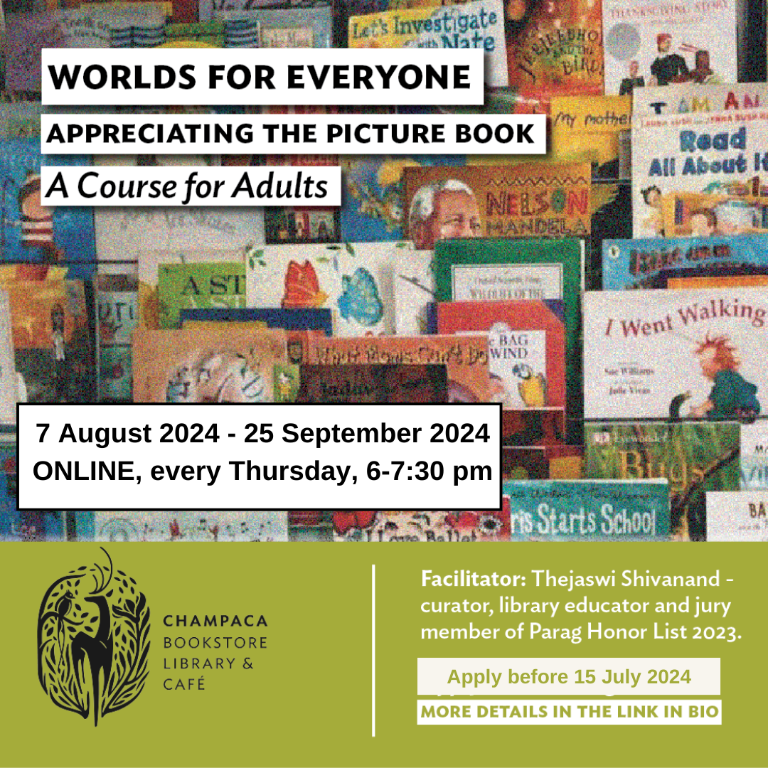 Worlds for Everyone 2024: Appreciating the Picture Book – Champaca Bookstore