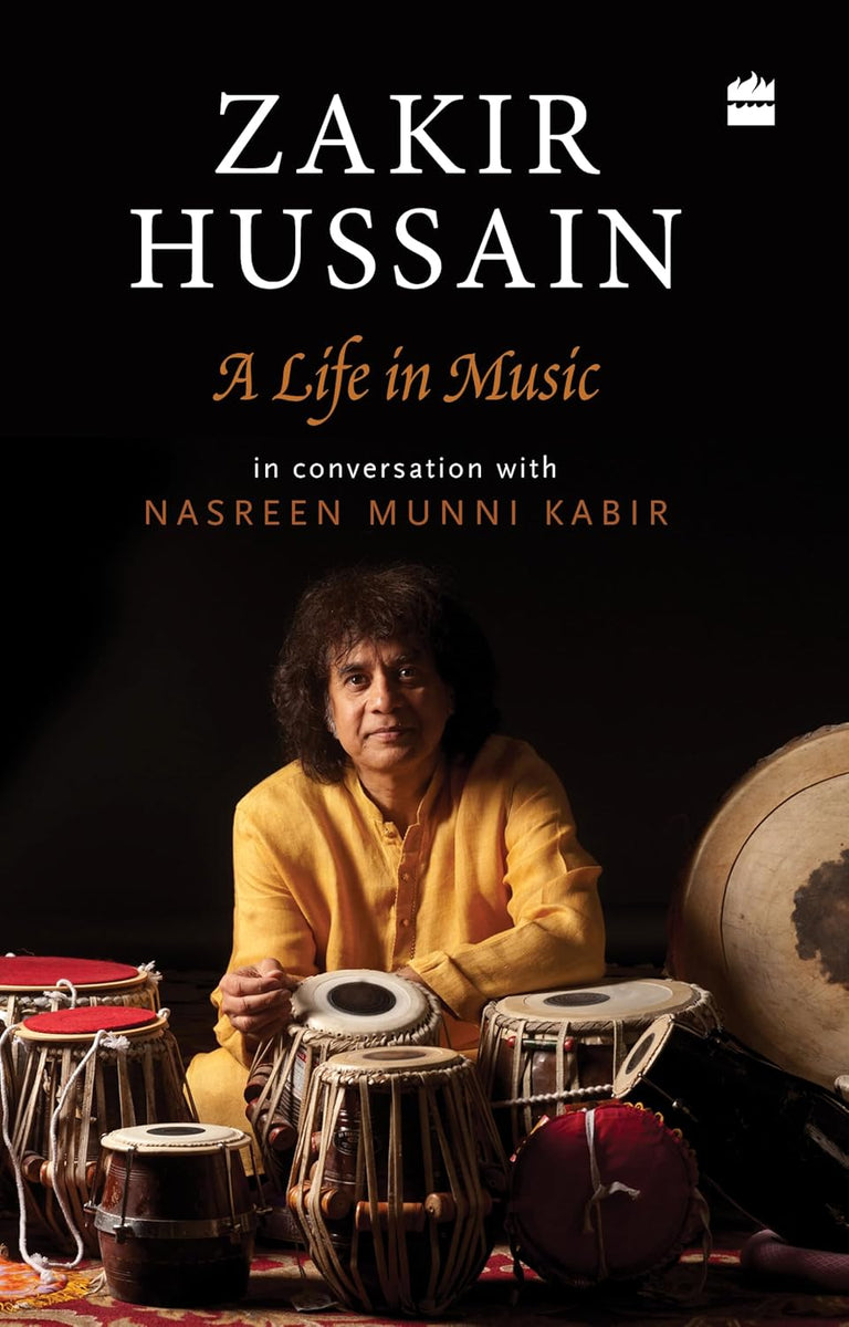 Zakir Hussain: A Life in Music – Champaca Bookstore