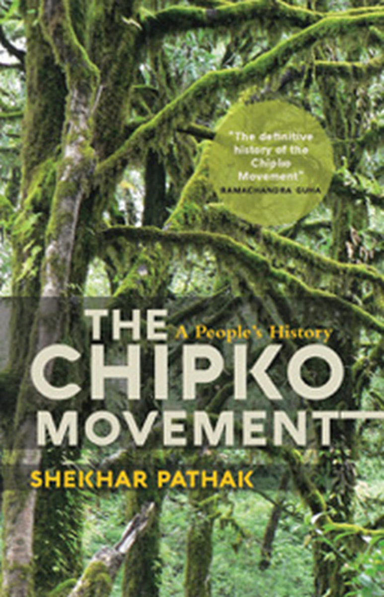 The Chipko Movement – Champaca Bookstore