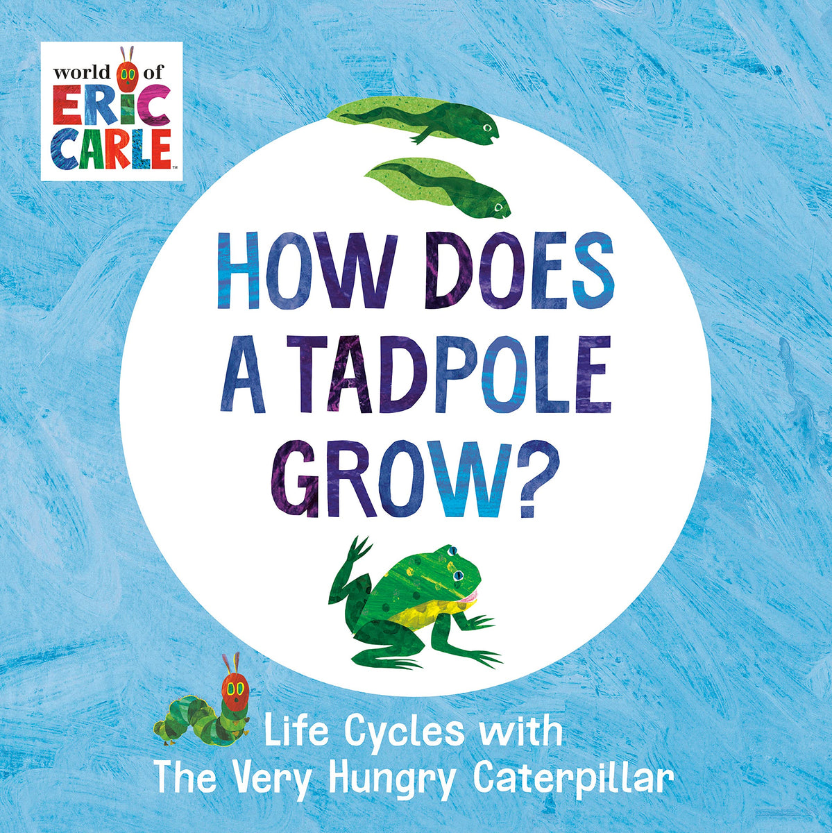 How Does a Tadpole Grow ? – Champaca Bookstore, Library and Cafe