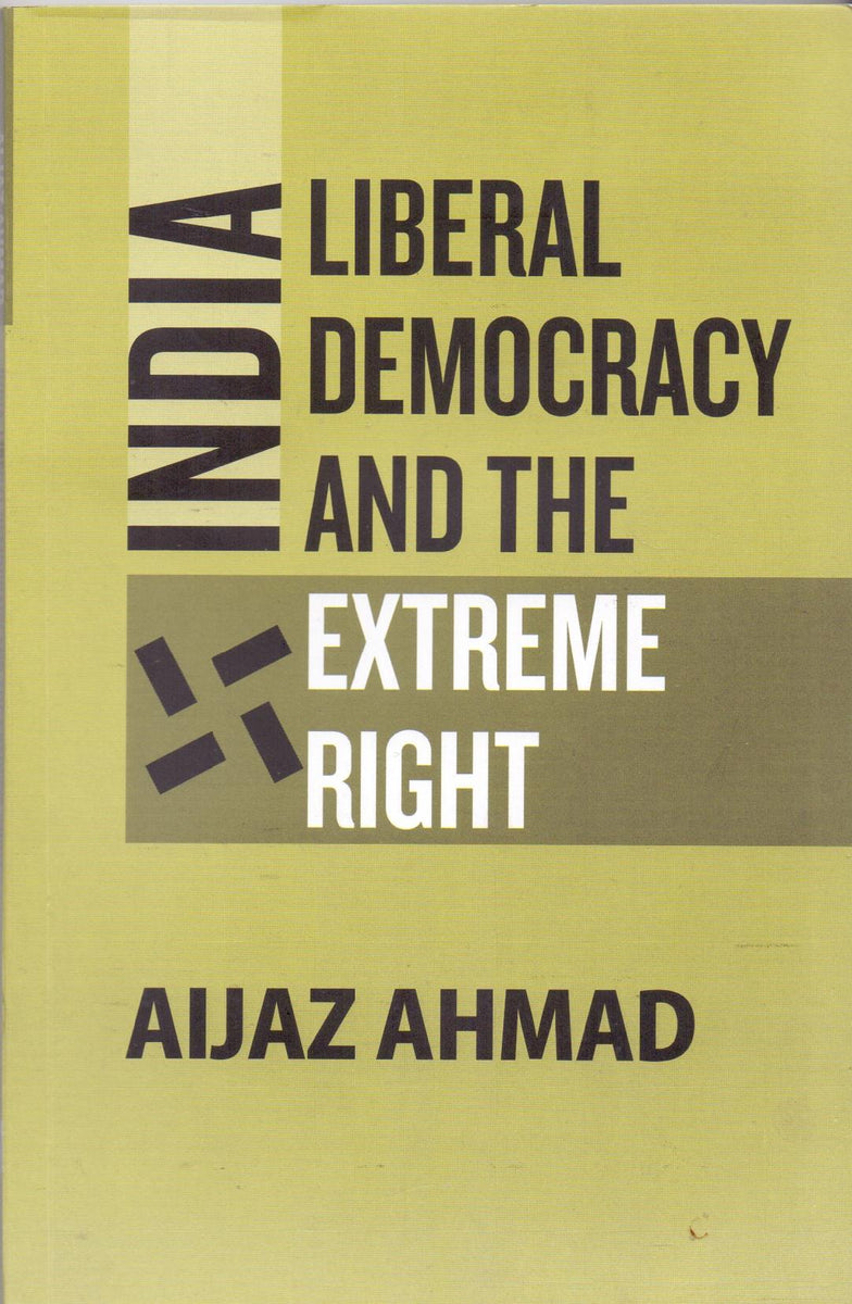 India: Liberal Democracy And The Extreme Right – Champaca Bookstore ...