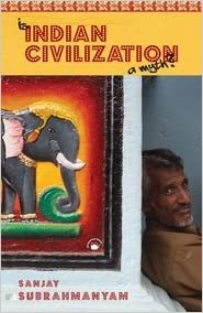 Is Indian Civilization A Myth? – Champaca Bookstore