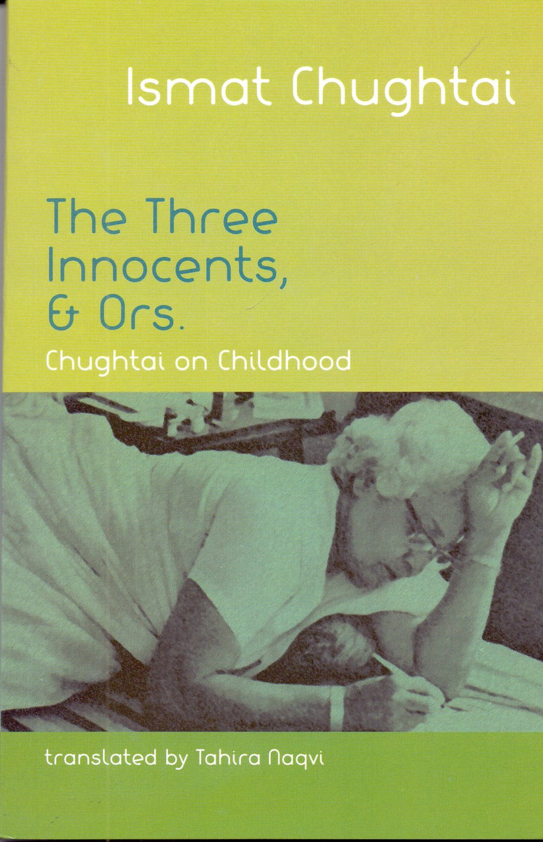The Three Innocents, And Ors: Chughtai On Childhood – Champaca Bookstore