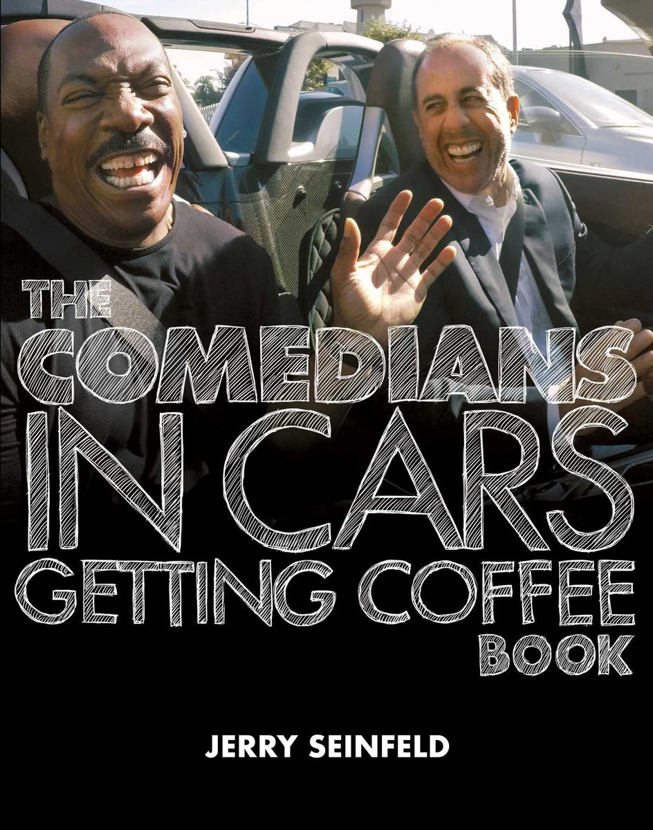 The Comedians In Cars Getting Coffee Book – Champaca Bookstore, Library ...
