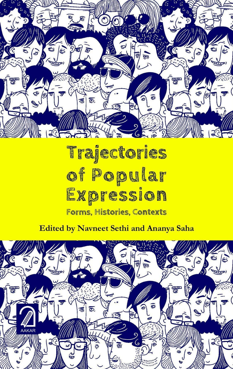 Trajectories Of Popular Expression: Forms, Histories, Contexts: Claims ...