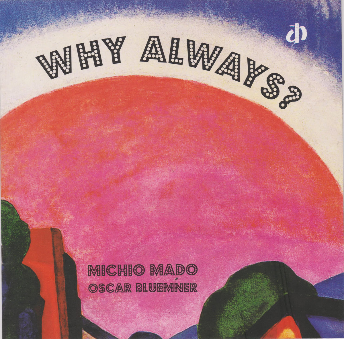 Why Always? – Champaca Bookstore, Library and Cafe